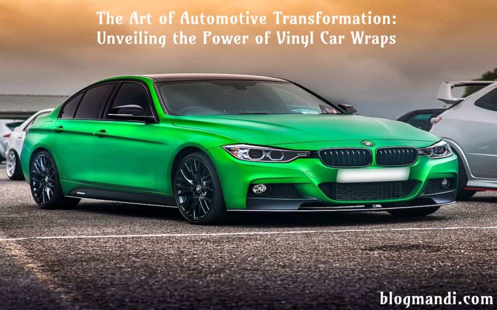 The Art of Automotive Transformation: Unveiling the Power of Vinyl Car ...
